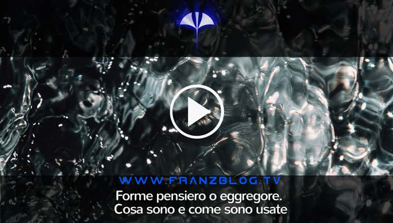 Forme pensiero o eggregore. Cosa sono e come sono usate - Franz's Blog